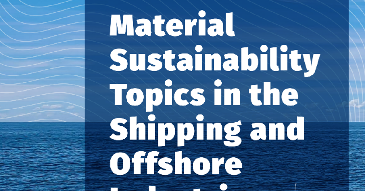Material Sustainability Topics in the Shipping and Offshore Industries